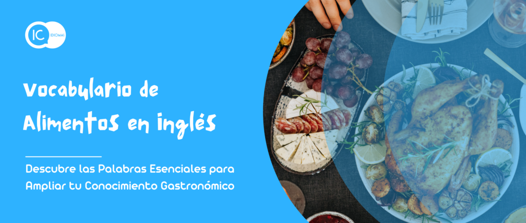 Vocabulario de Alimentos en Inglés: Descubre las Palabras Esenciales ...